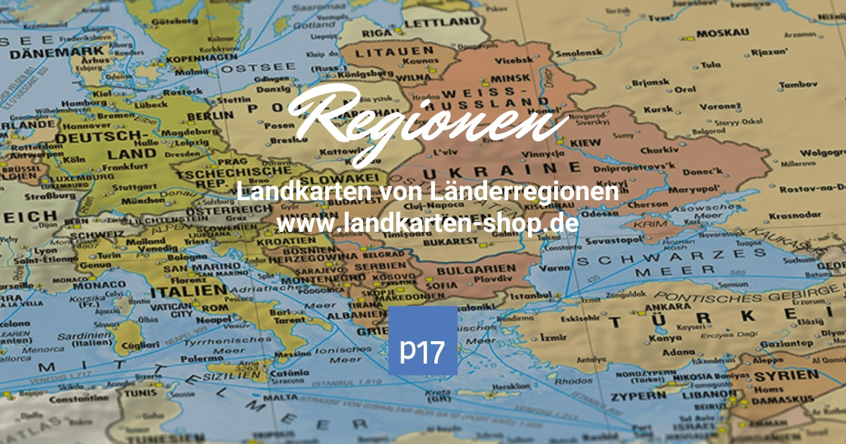 Bestellen Sie Landkarten ausgewählt nach Länderregion